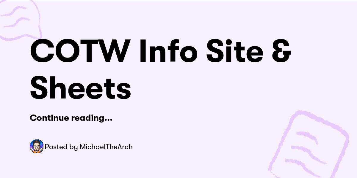 COTW Info Site & Sheets — MichaelTheArch - Buymeacoffee