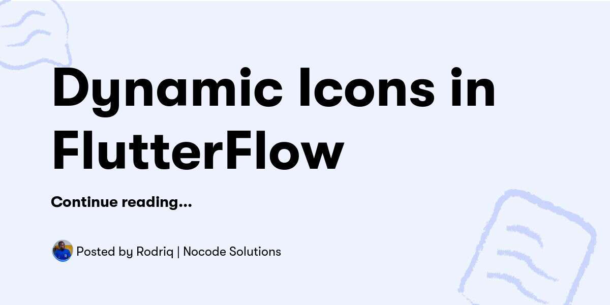 Dynamic Icons in FlutterFlow — Rodriq | Nocode Solutions - Buymeacoffee