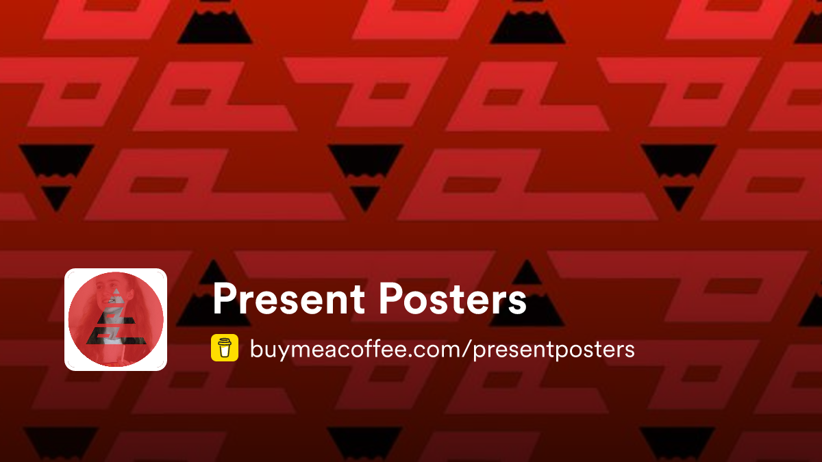 Present Posters is Making your events stand out! - Buymeacoffee