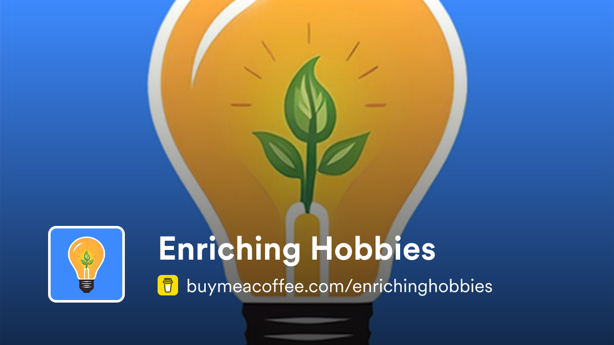 Enriching Hobbies - Buymeacoffee