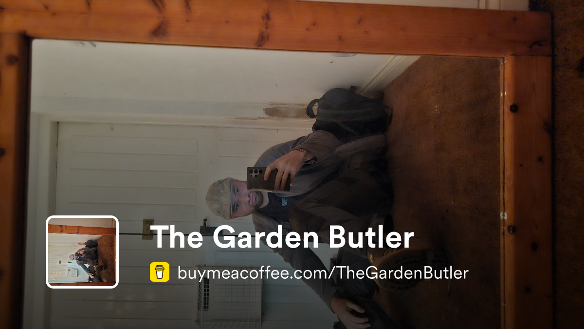 The Garden Butler is Satisfying gardening videos! - Buymeacoffee