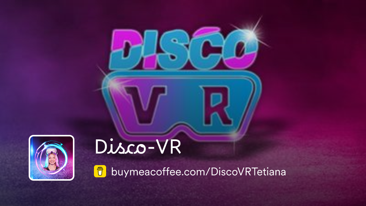 Disco-VR is creating awesome VR content on Youtube - Buymeacoffee
