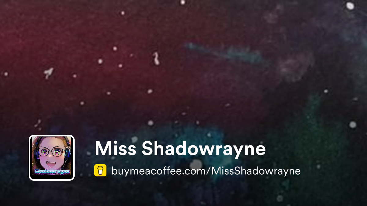 Miss Shadowrayne - Buymeacoffee