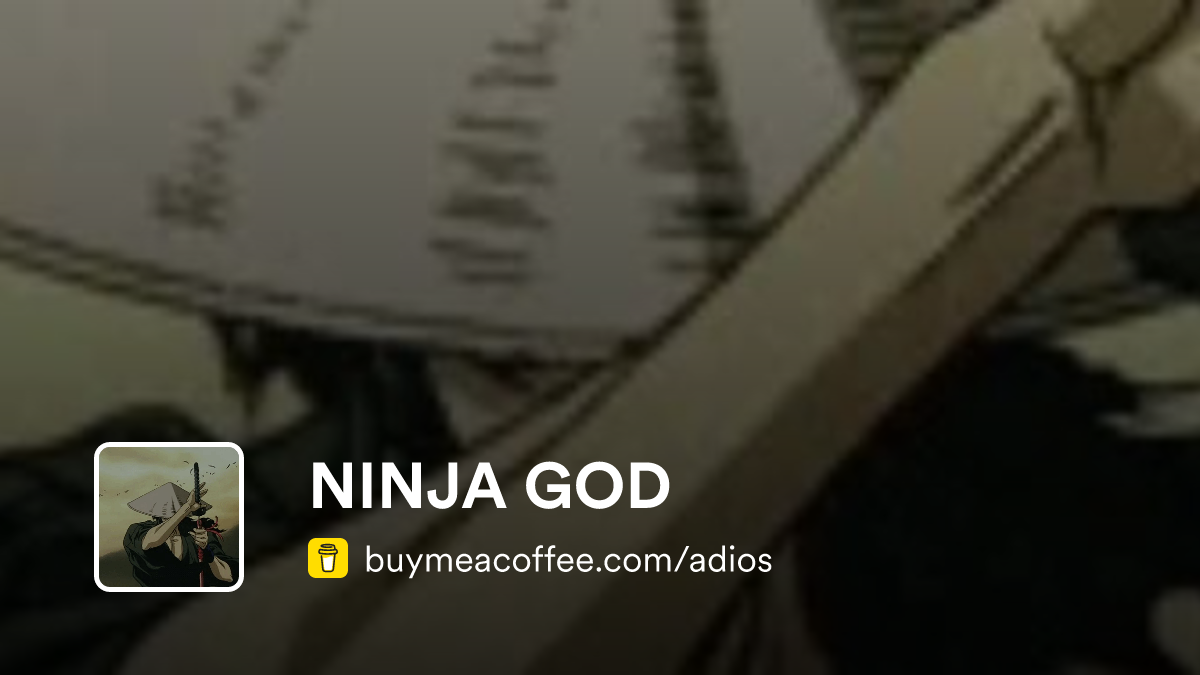 NINJA GOD - Buymeacoffee