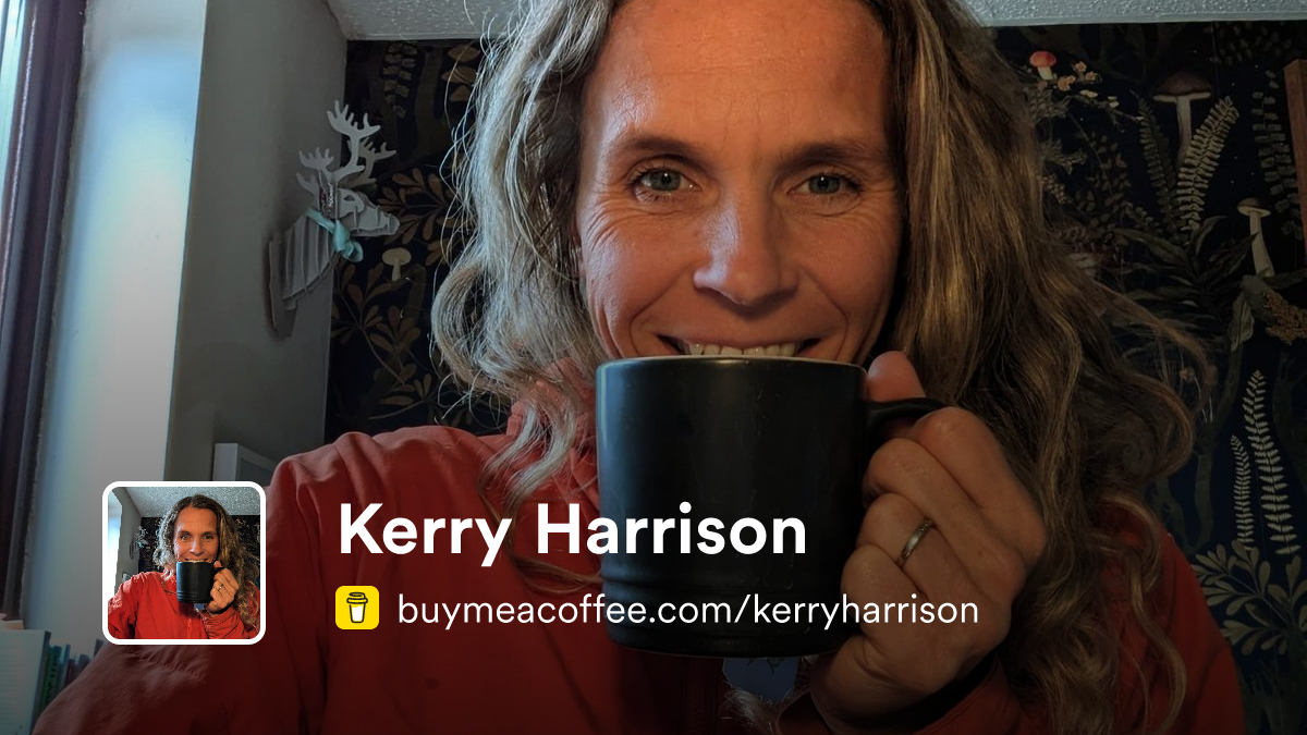 Kerry Harrison is Becoming a coach - Buymeacoffee