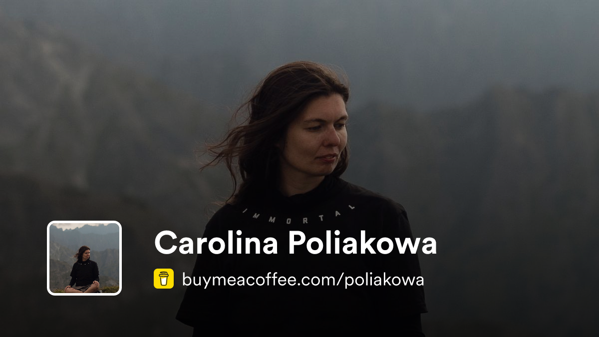 Carolina Poliakowa - Buymeacoffee
