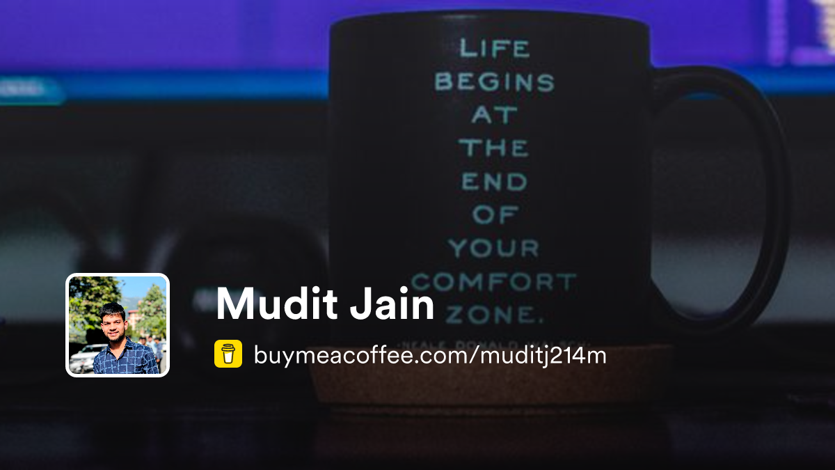 Mudit Jain - Buymeacoffee