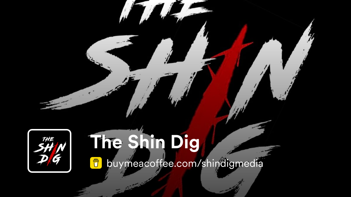 The Shin Dig - Buymeacoffee