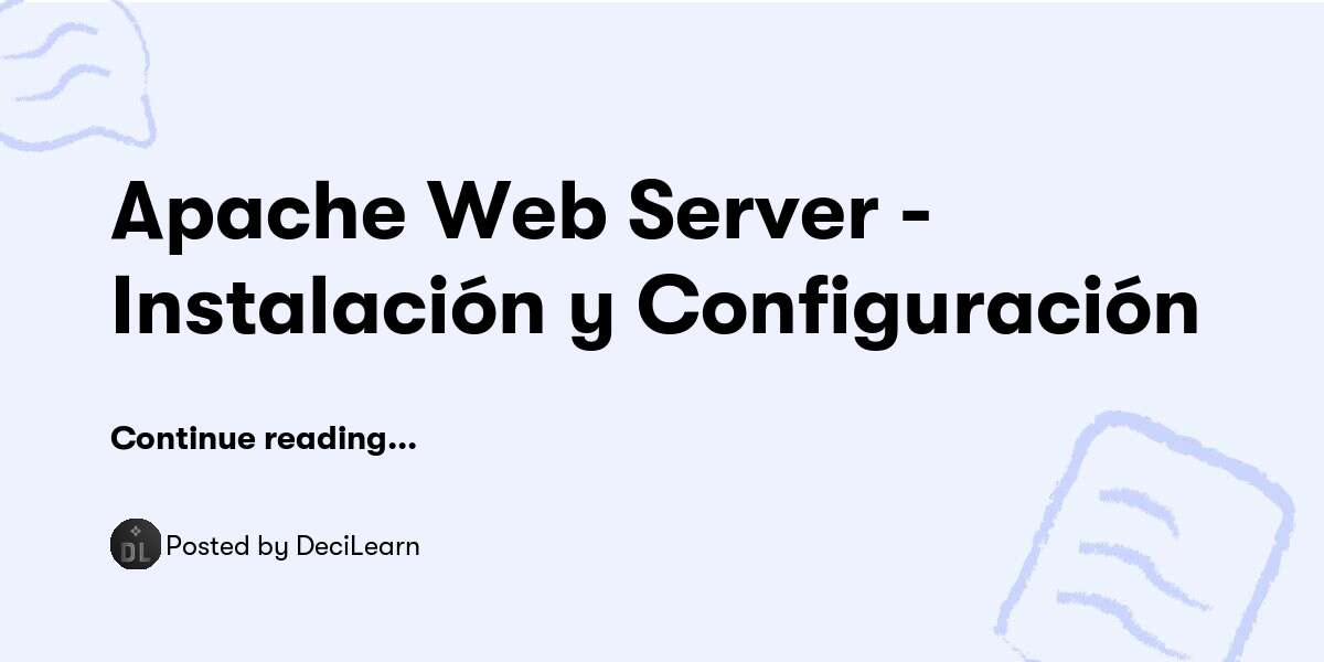 Apache Web Server - Instalación y Configuración — DeciLearn - Buymeacoffee