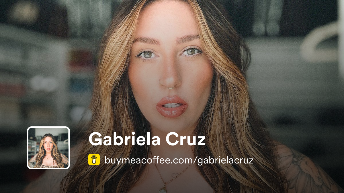 Gabriela Cruz - Buymeacoffee