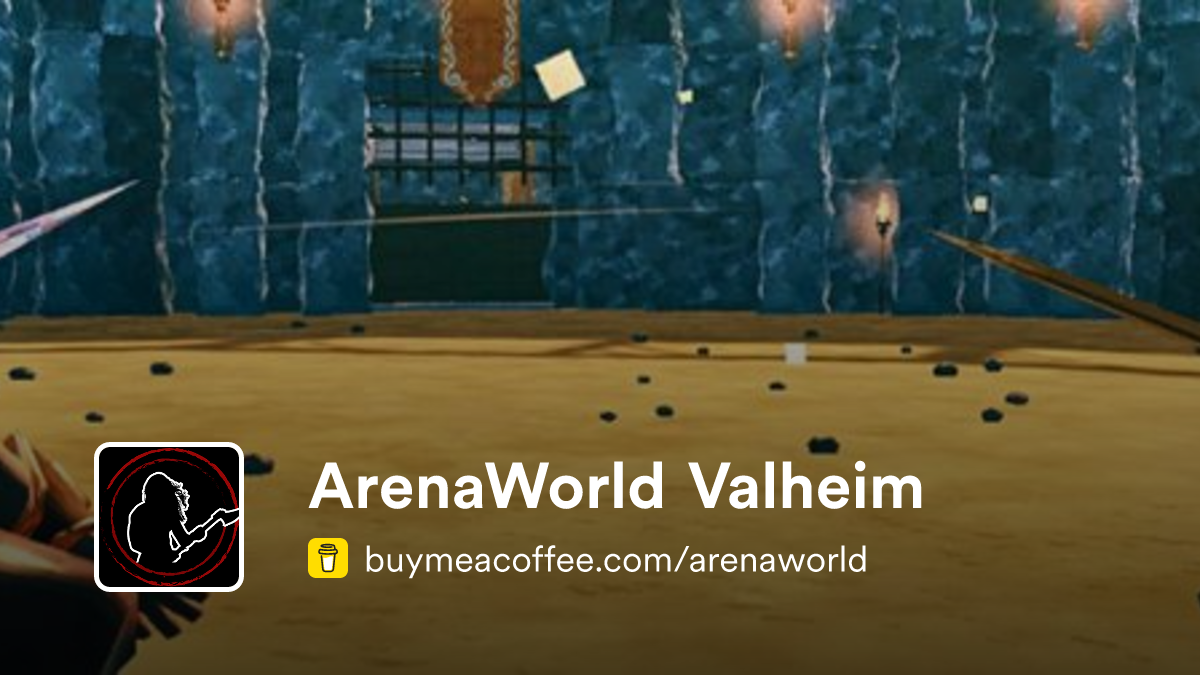 ArenaWorld Valheim is Designing & hosting Valheim PvP game modes for ...