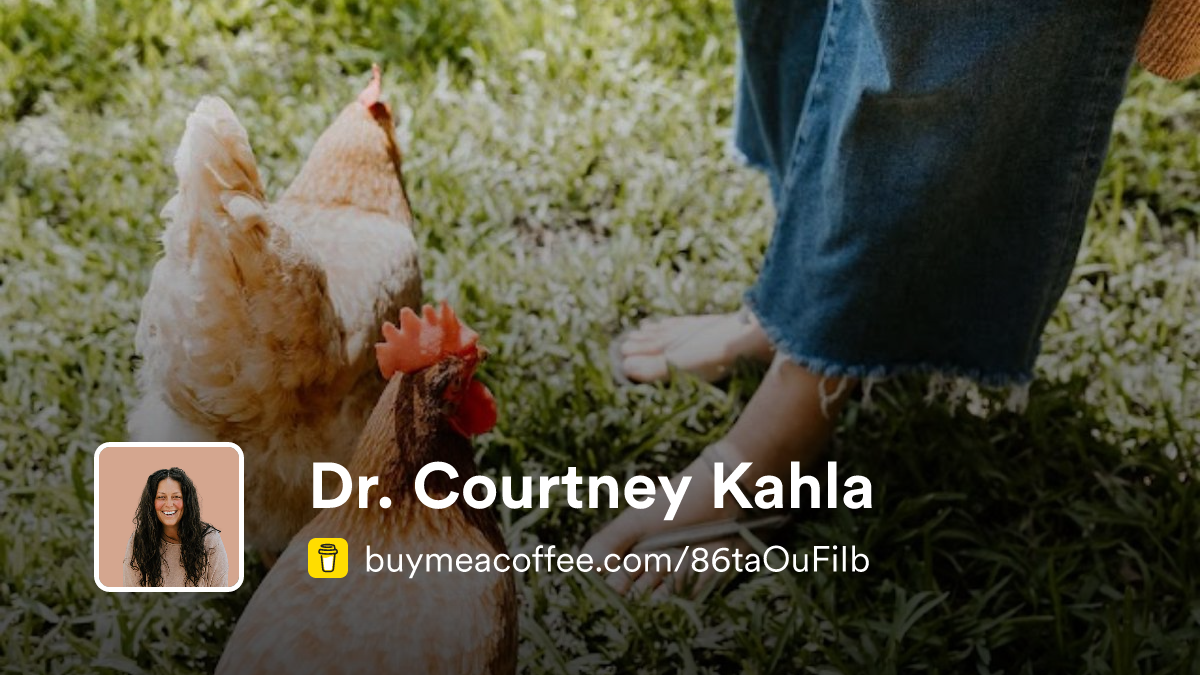 Dr. Courtney Kahla - Buymeacoffee