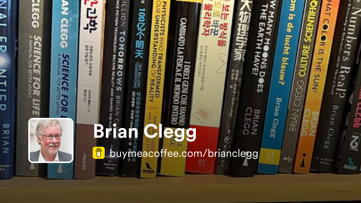 Brian Clegg is Providing reviews of popular science/science fiction and ...