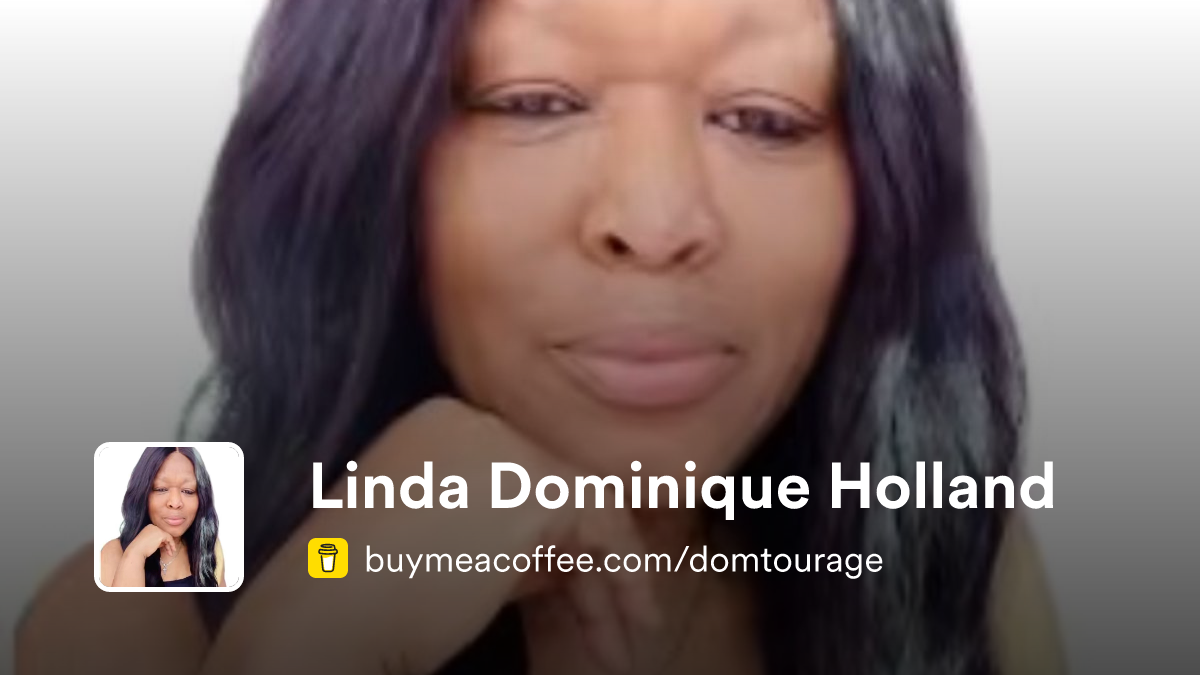 Membership | Linda Dominique Holland - Buymeacoffee
