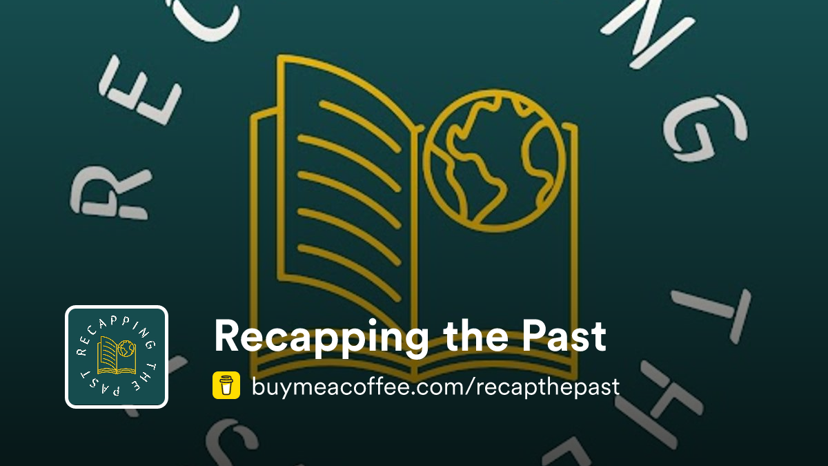 Recapping the Past - Buymeacoffee