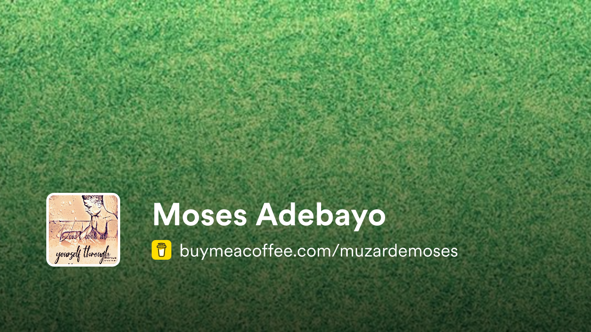 Moses Adebayo - Buymeacoffee