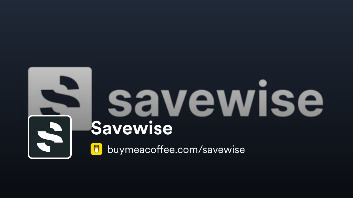 Savewise is the definitive money hacks platform - Buymeacoffee