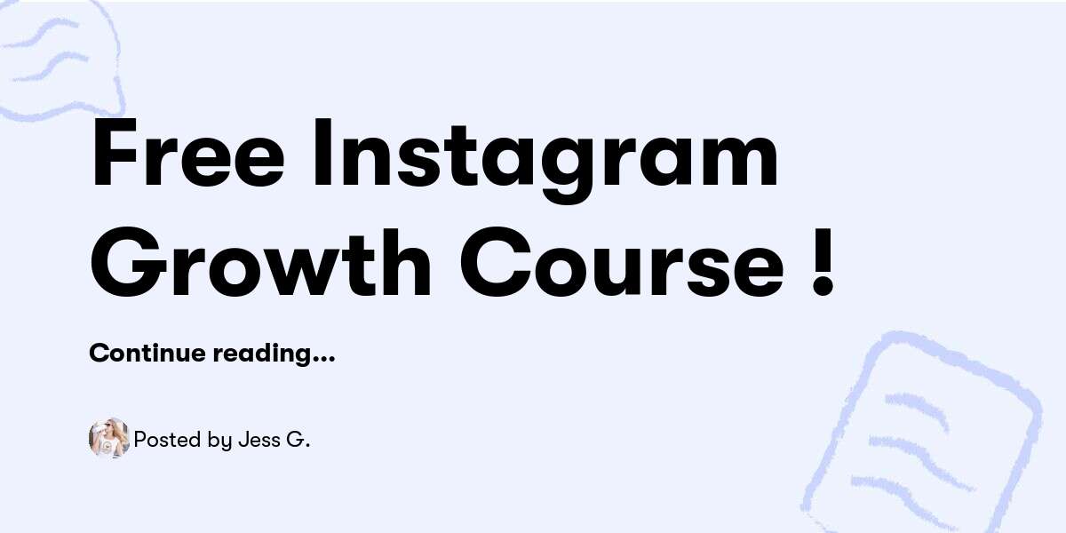 Free Instagram Growth Course ! — Jess G. - Buymeacoffee