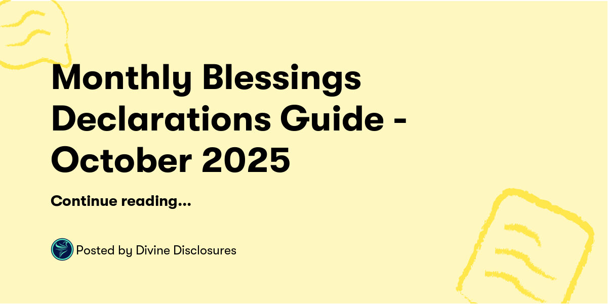 Monthly Blessings Declarations Guide - October 2025 — Divine ...