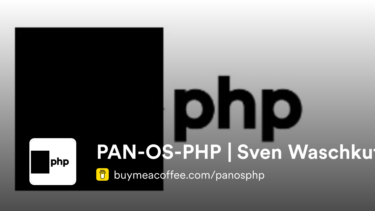 PAN-OS-PHP | Sven Waschkut - Buymeacoffee