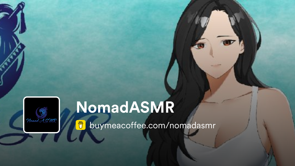 NomadASMR is Wholesome ASMR videos with original art, scripts, and voice acting. - Buymeacoffee