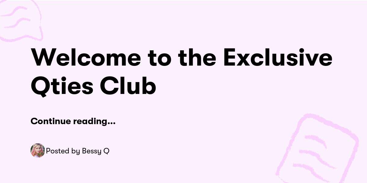 Welcome to the Exclusive Qties Club 🍊🚢🏖️ — Bessy Q - Buymeacoffee