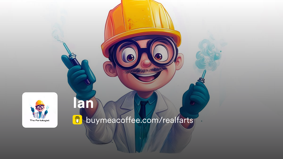 Ian is I create meal reviews and fart aftermaths in the same videos ...