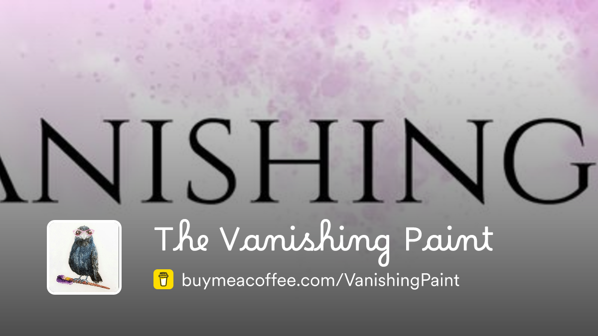 Extras | The Vanishing Paint - Buymeacoffee