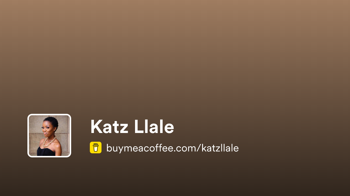 Katz Llale is blogging personal reflections on Substack & writing their first book. - Buymeacoffee