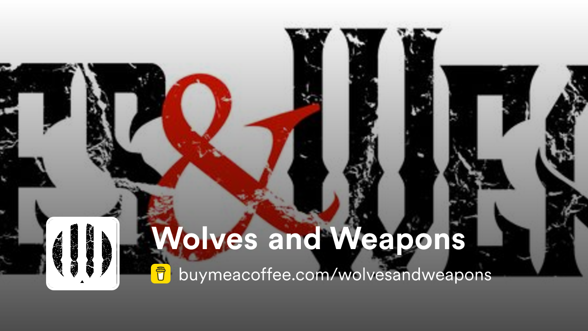 Wolves and Weapons is creating new songs and videoclips! - Buymeacoffee