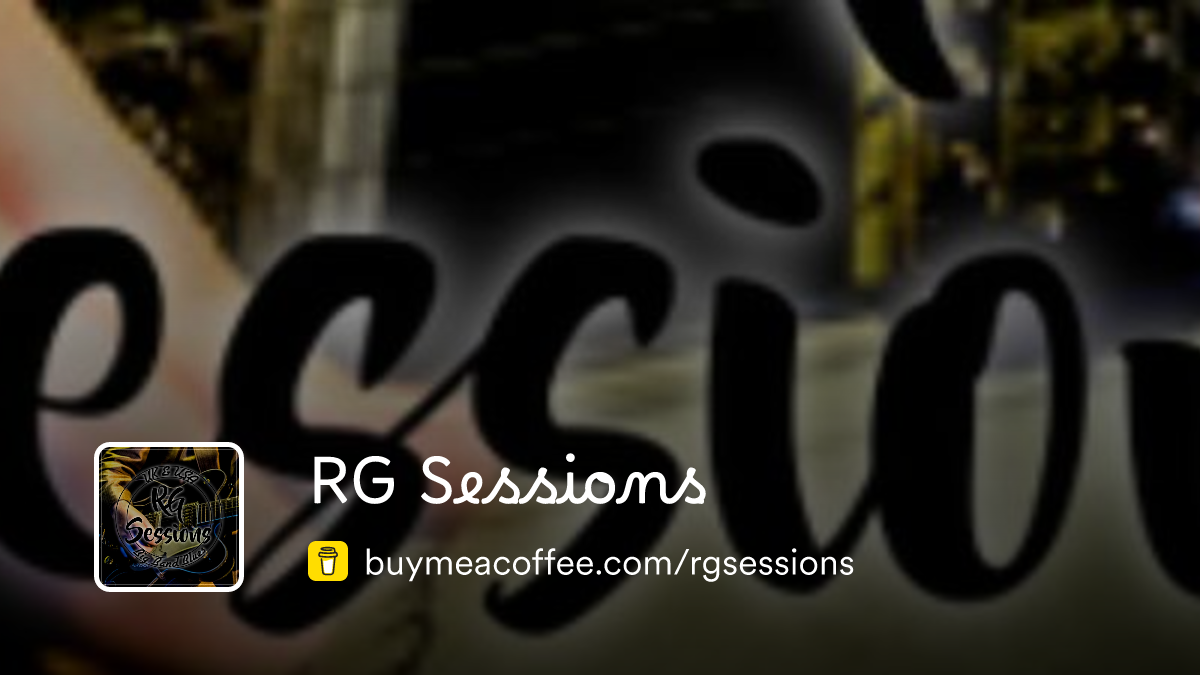 RG Sessions is Music - Buymeacoffee