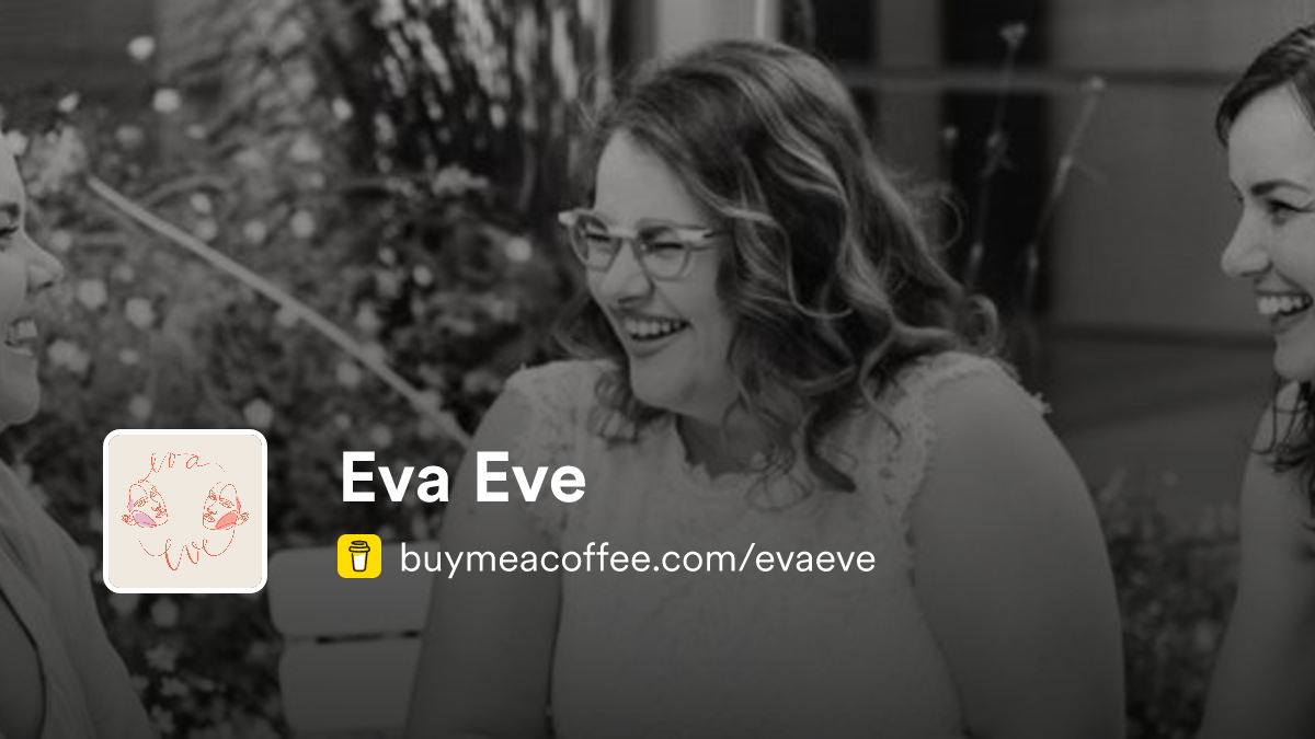 Eva Eve is Podcast - Buymeacoffee