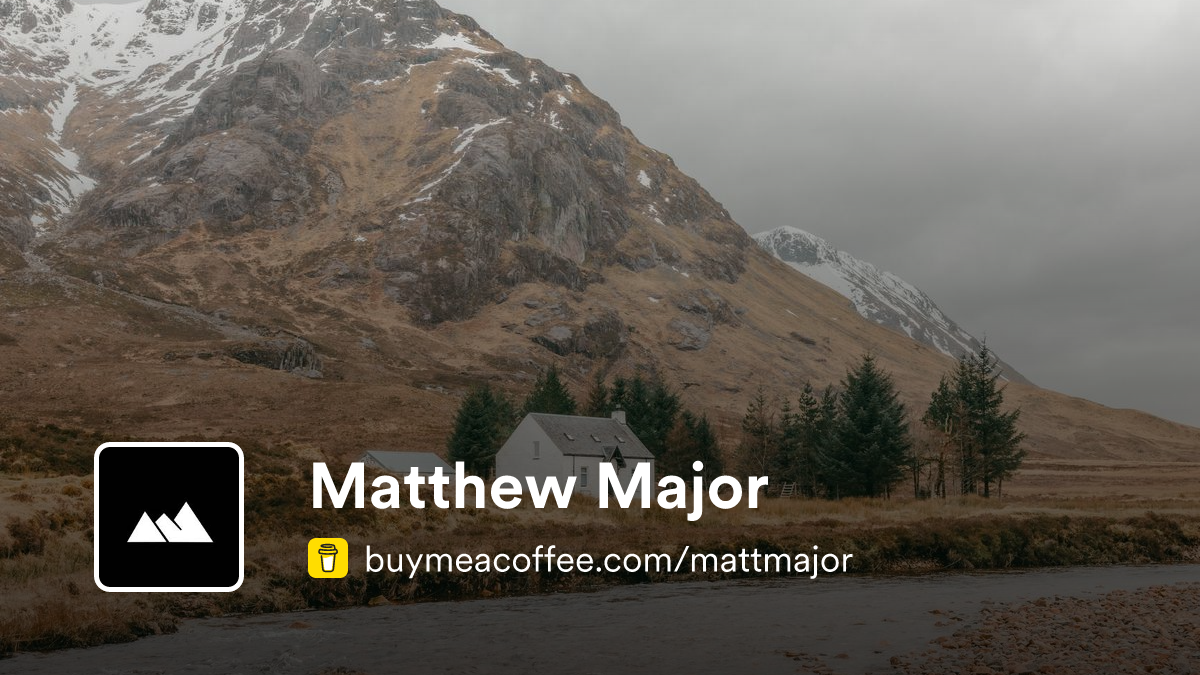 Matthew Major is Travel and Landscape Photography - Buymeacoffee