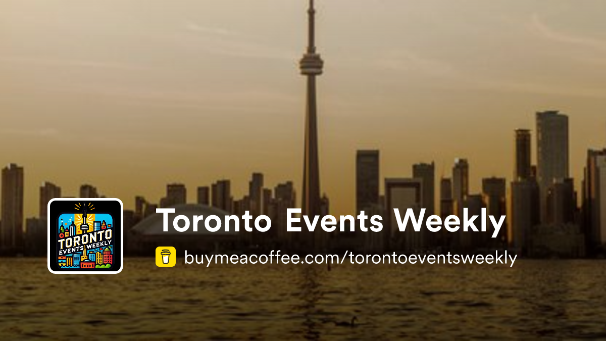 Membership | Toronto Events Weekly - Buymeacoffee