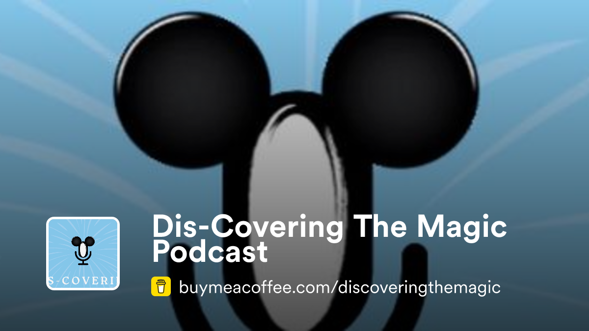 Dis-Covering The Magic Podcast - Buymeacoffee