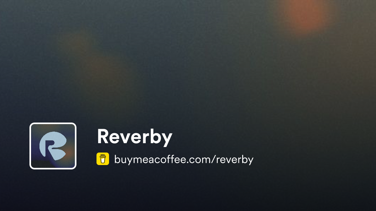 Reverby is Curated discoveries from the dreamy side of music - Buymeacoffee