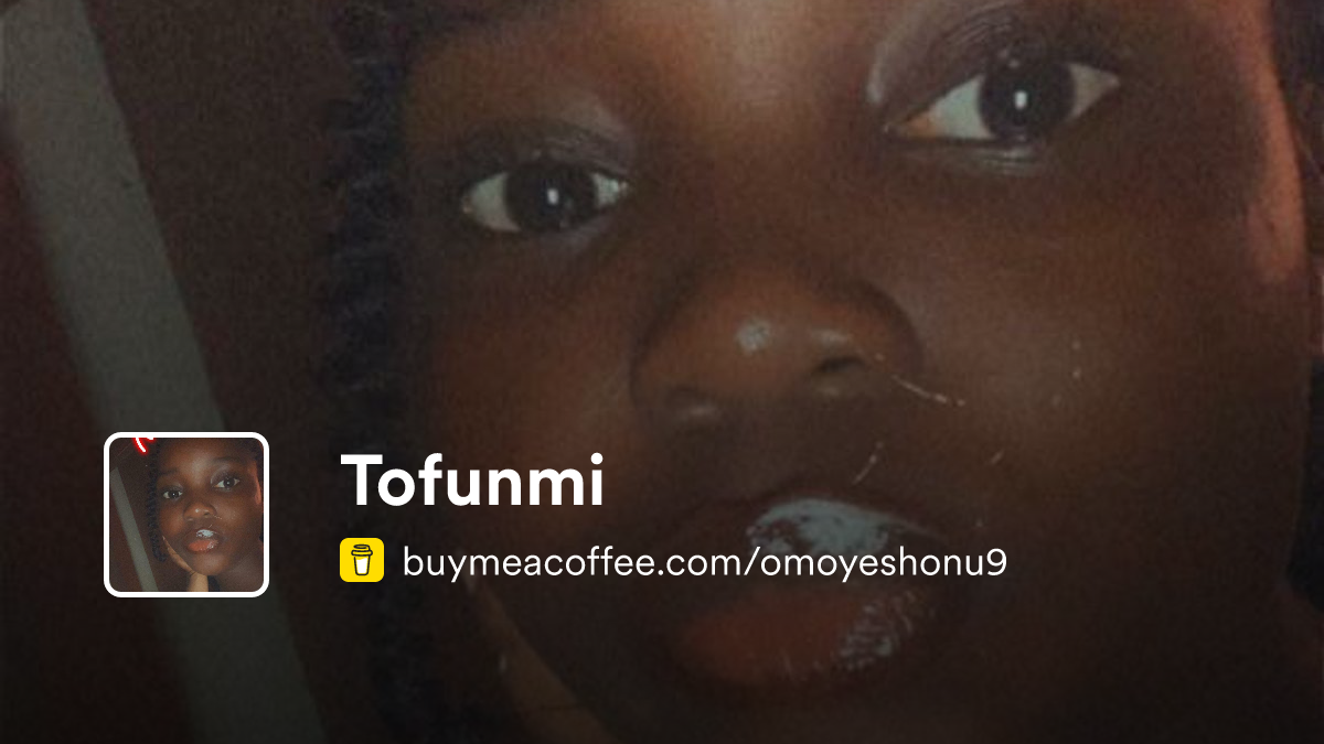 Tofunmi - Buymeacoffee