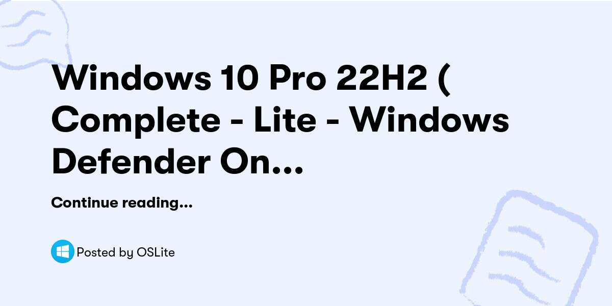 Windows 10 Pro 22H2 ( Complete - Lite - Windows Defender On - Firewall ...