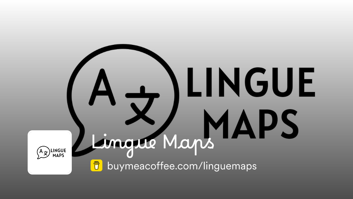 Lingue Maps is I create maps for everyone! - Buymeacoffee