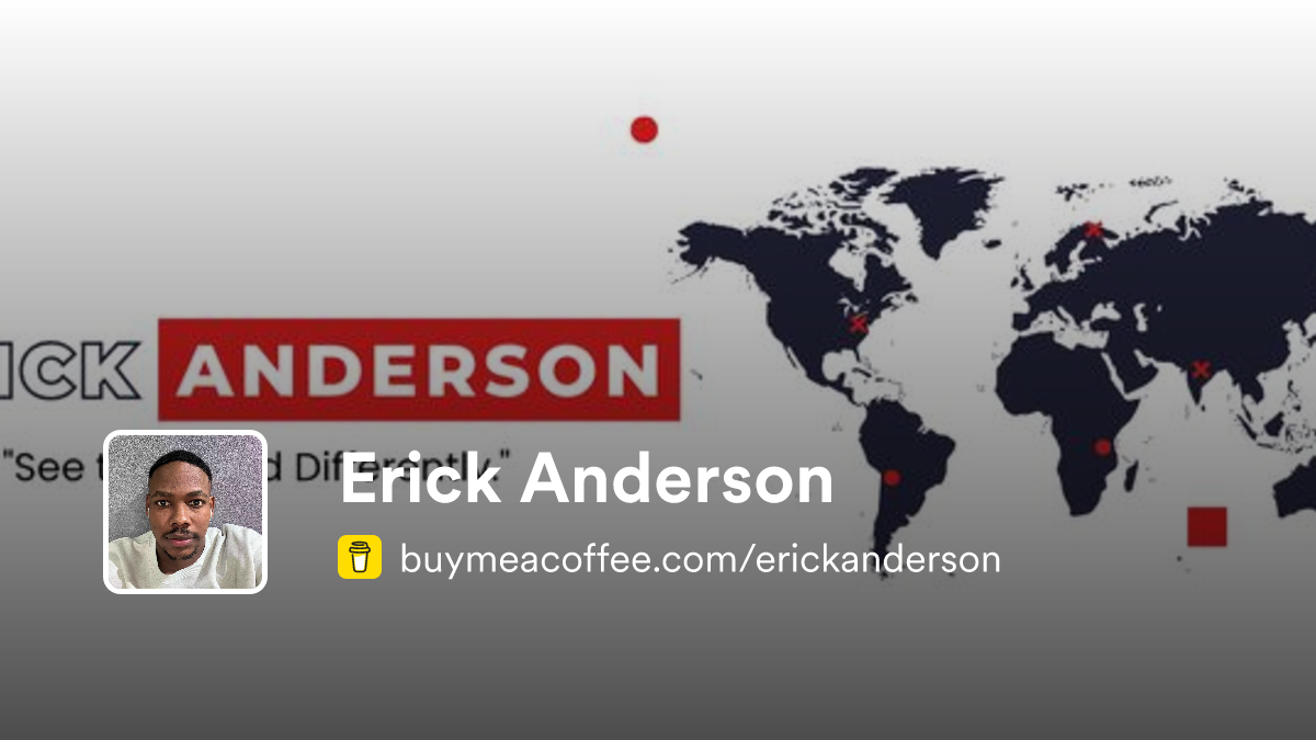 Erick Anderson is Videos - Buymeacoffee