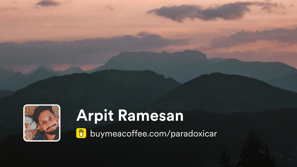 Arpit Ramesan - Buymeacoffee