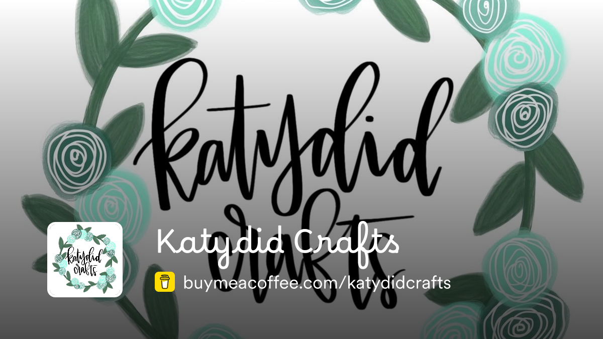 Katydid Crafts is All of the glitter things - Buymeacoffee