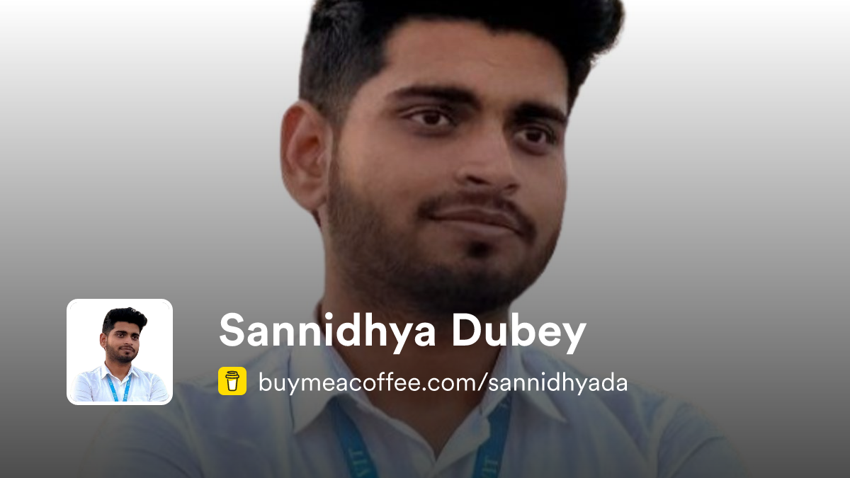 Sannidhya Dubey - Buymeacoffee