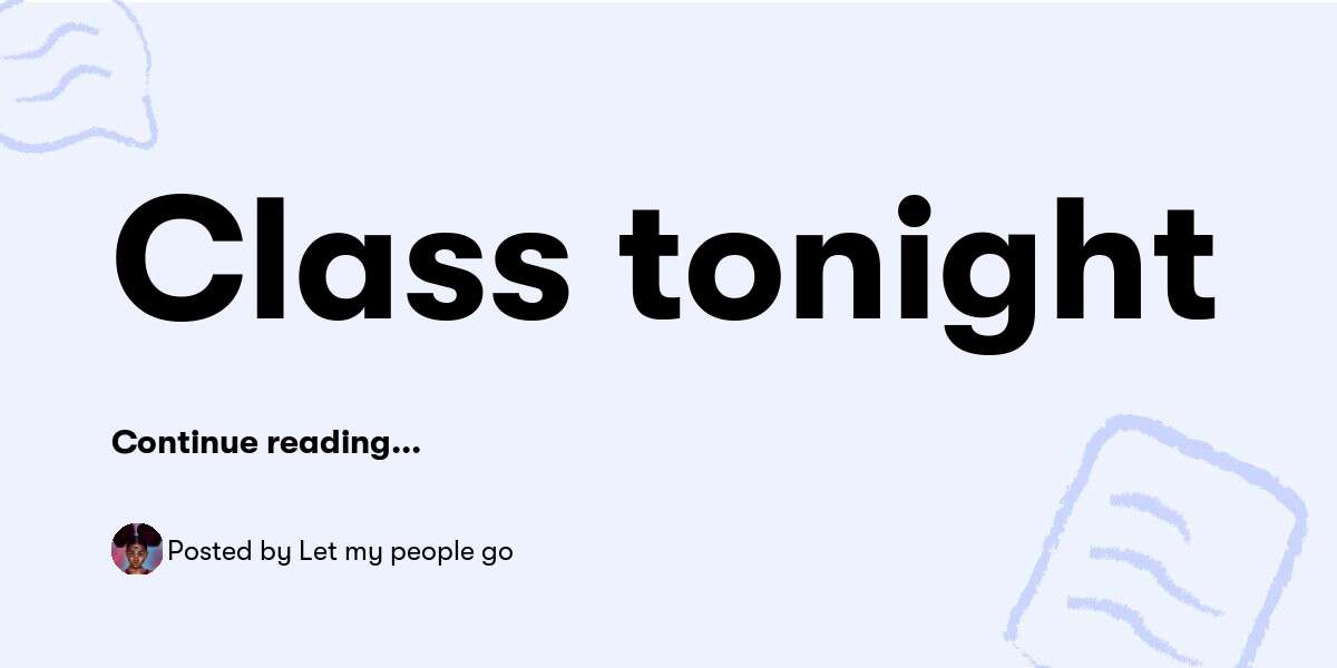 Class tonight — Let my people go - Buymeacoffee