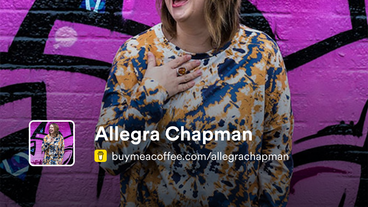 Allegra Chapman - Buymeacoffee