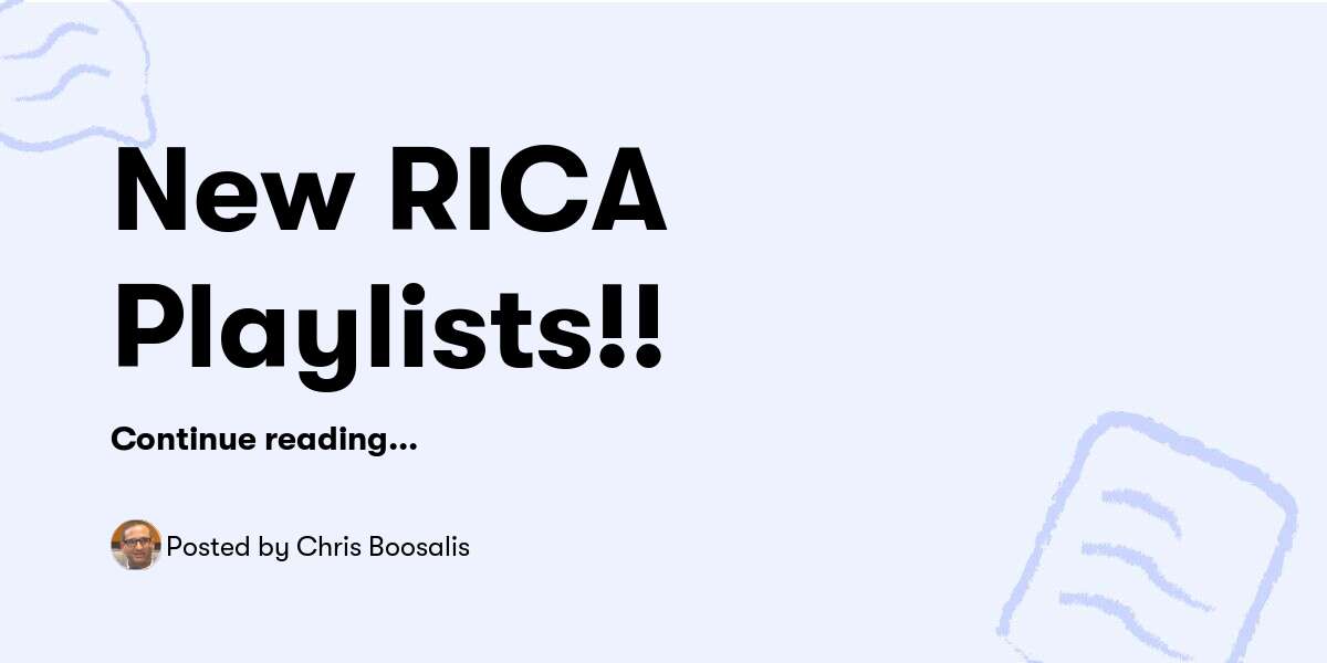 New RICA Playlists!! — Chris Boosalis - Buymeacoffee