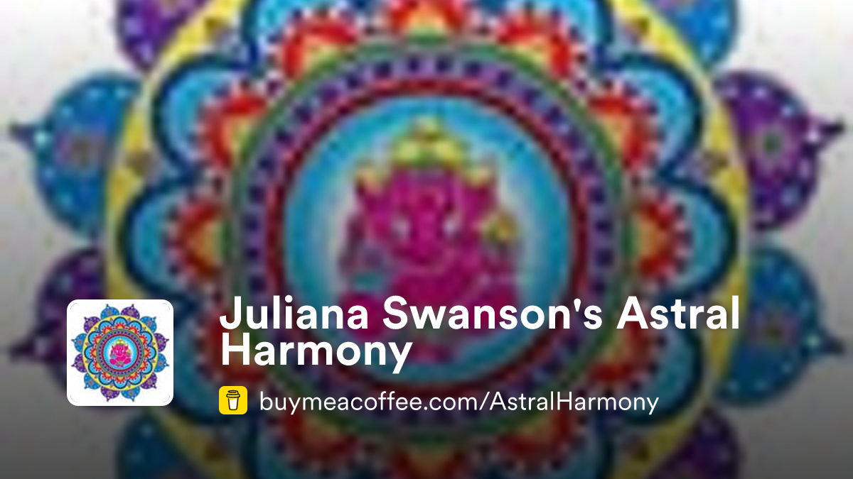 Juliana Swanson's Astral Harmony is Astrological consultant, teacher ...