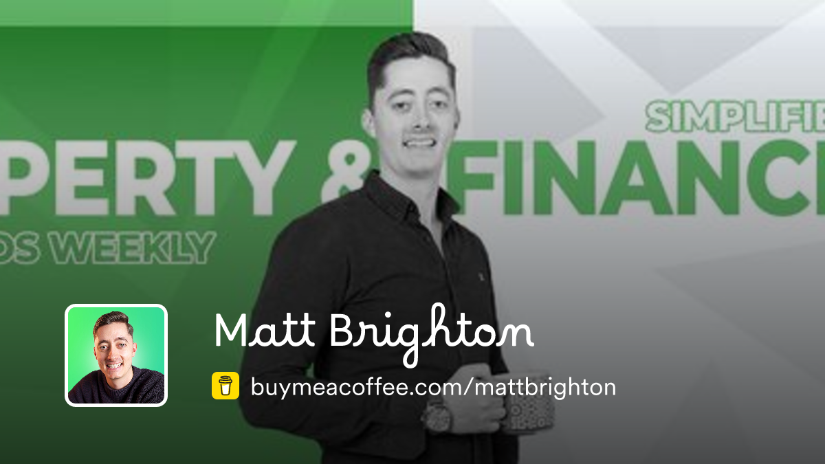 Matt Brighton is creating about Property, Tech and Personal Finance ...