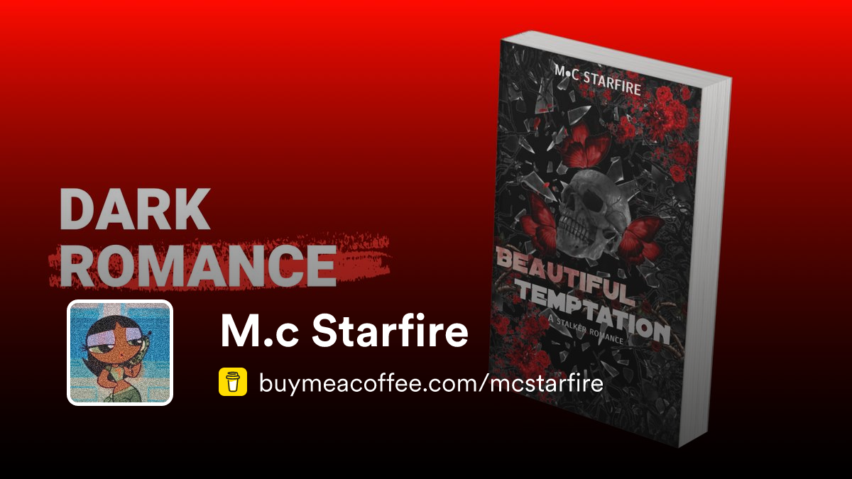 M.c Starfire is Dark romance author - Buymeacoffee