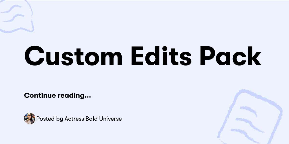 Custom Edits Pack — Actress Bald Universe - Buymeacoffee